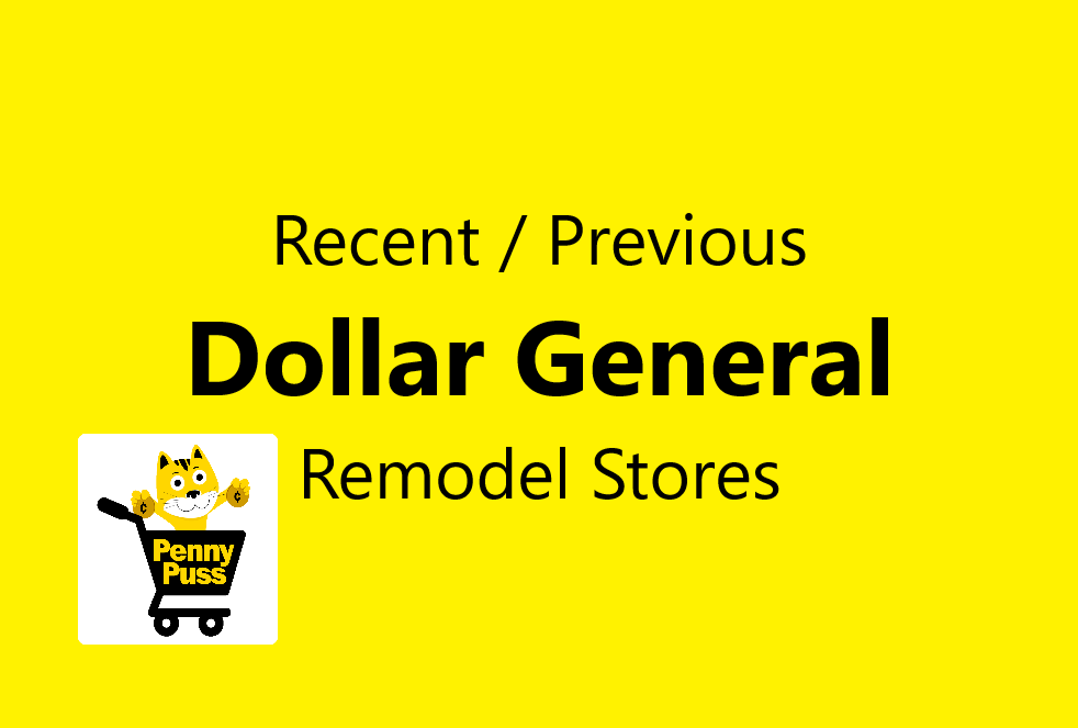 The Dollar General remodel list is updated